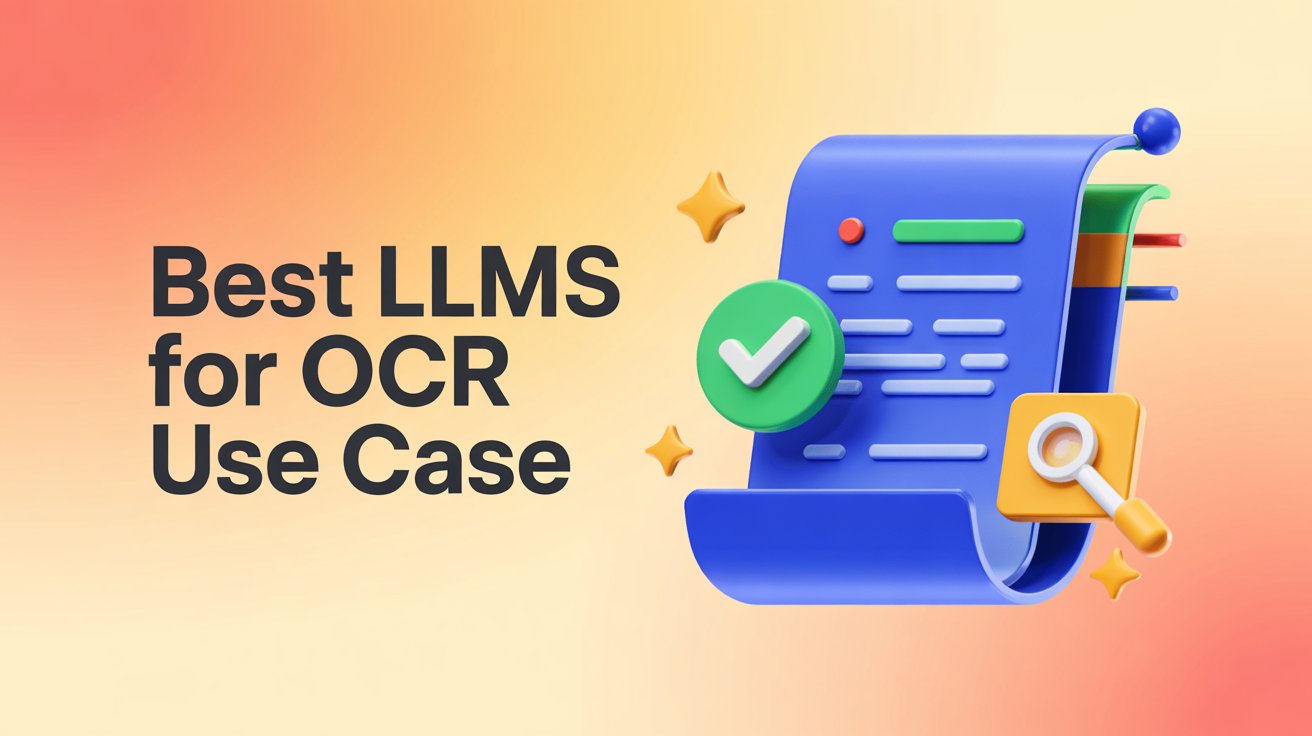 Best LLMs for OCR Use Cases